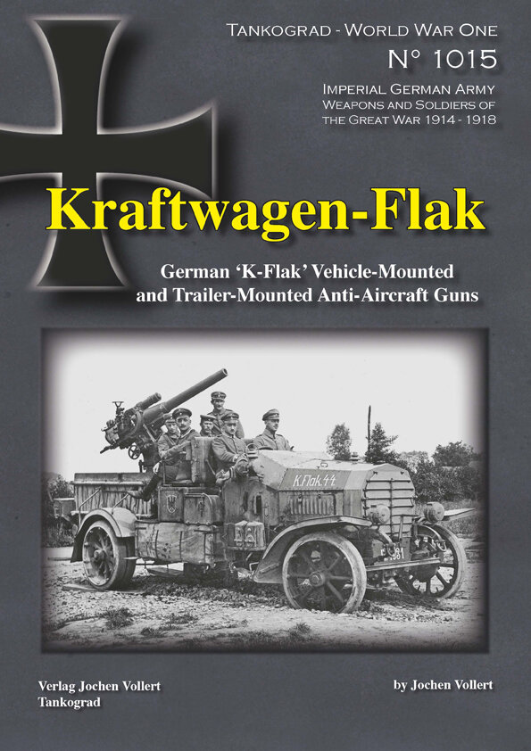 Kraftwagen-Flak German ‘K-Flak’ Vehicle-Mounted and Trailer-Mounted ...